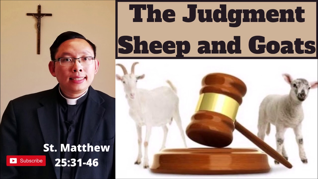 Parable of the Sheep and Goats | Gospel of St. Matthew 25:31-46 ...