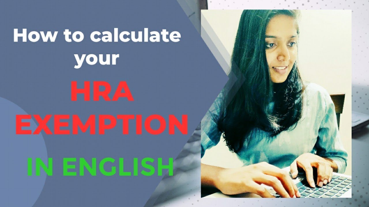 How to calculate your HRA Exemption explained in English - YouTube