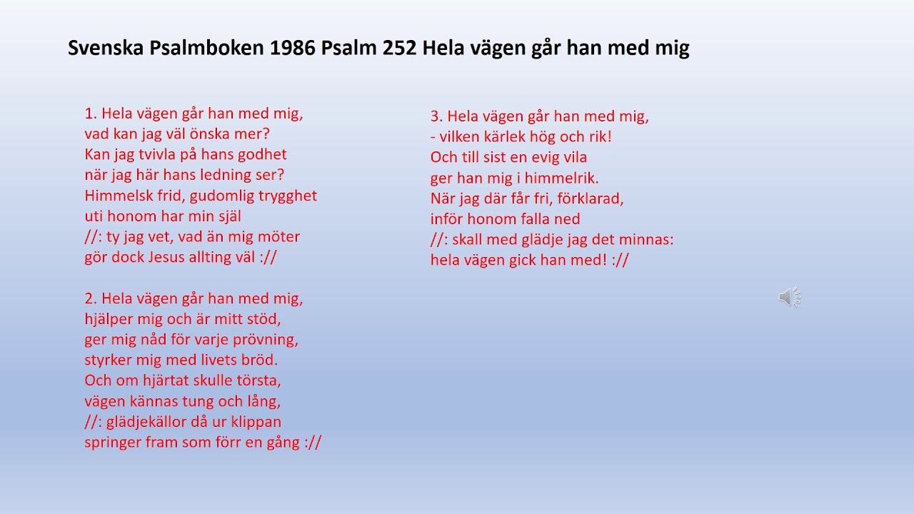 Psalm 252 Hela vägen går han med mig - YouTube