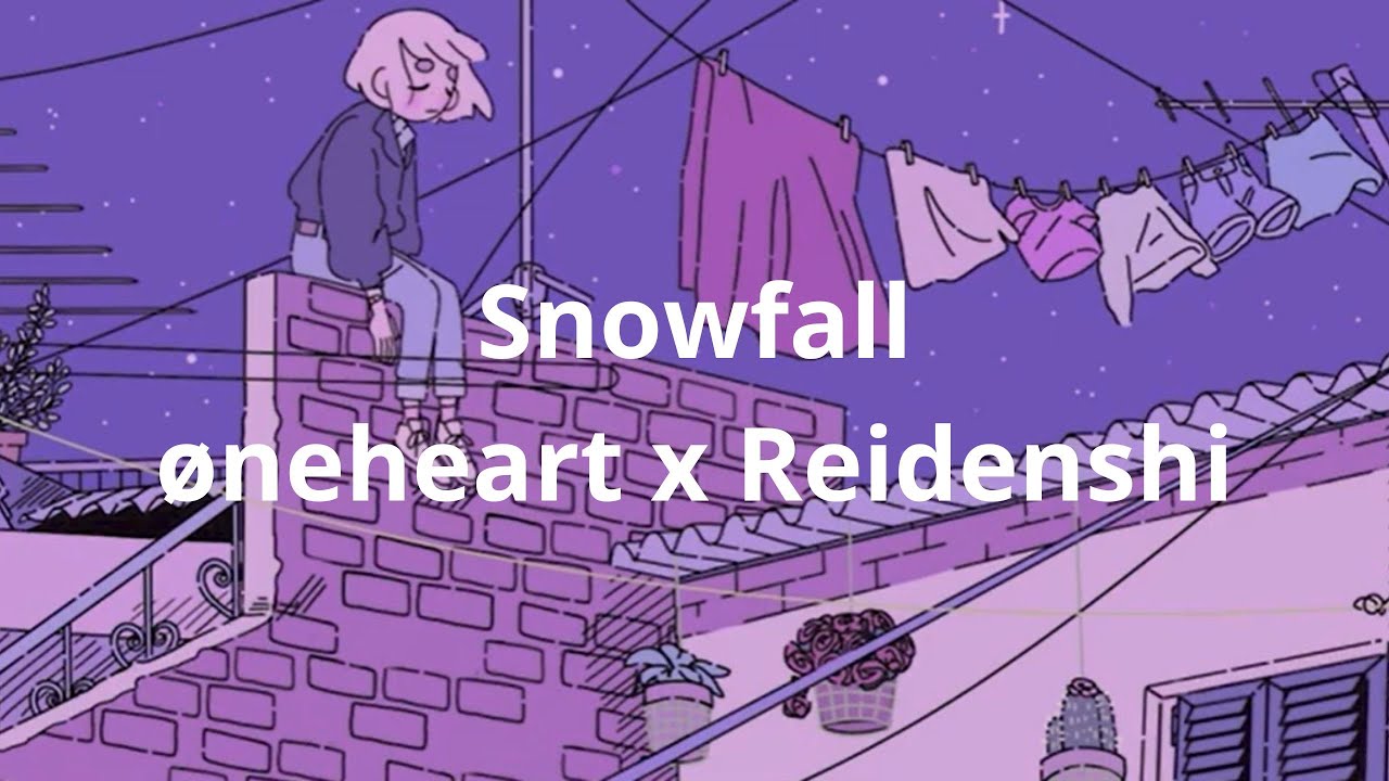 Snowfall - øneheart x Reidenshi (Instrumental) - YouTube
