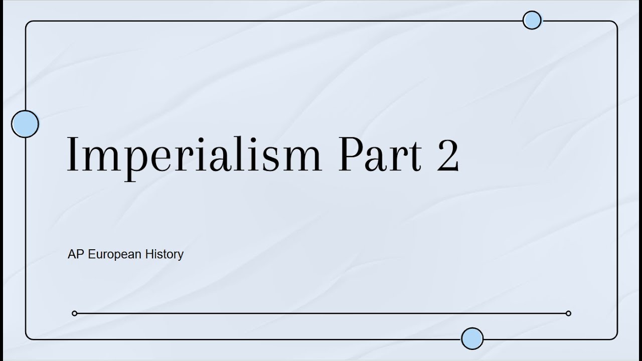 Imperialism Part 2 - YouTube