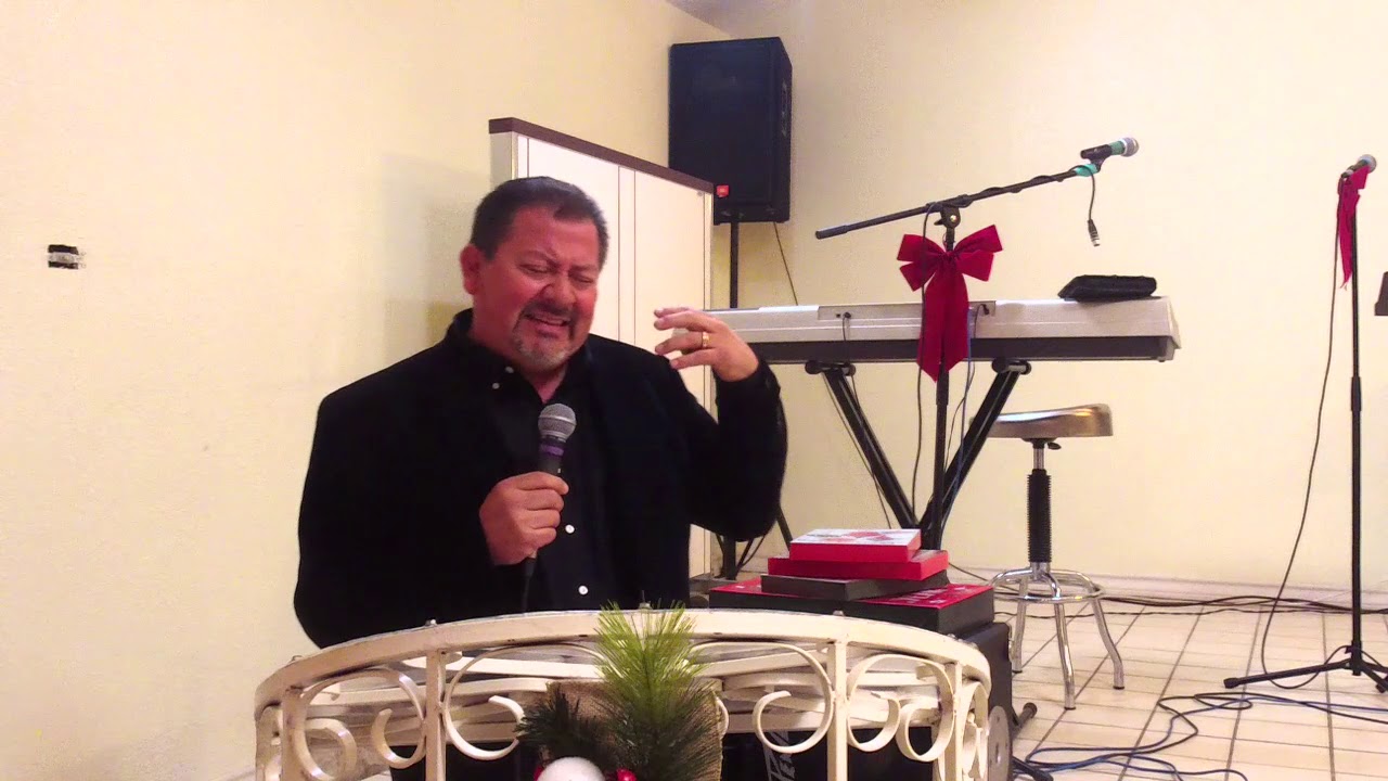 Pastor David Predicacion Rio Bravo Community Church - YouTube