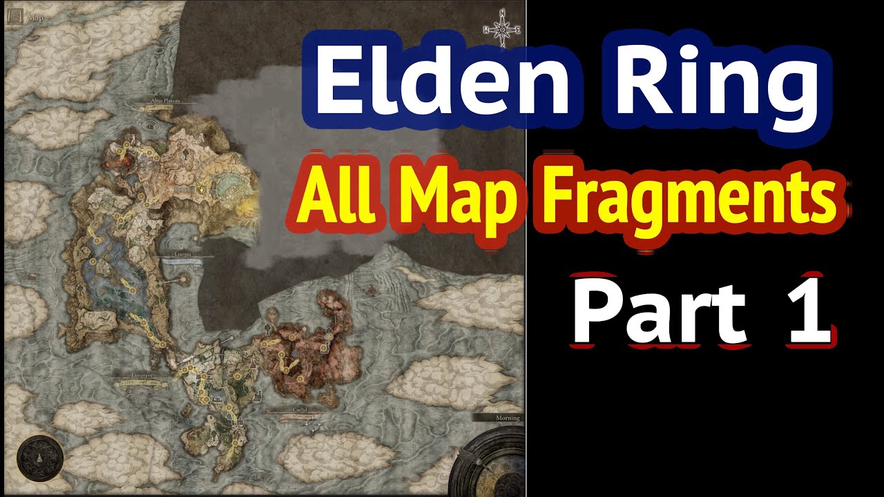 Elden Ring: All Map Fragments - Part 1 - YouTube