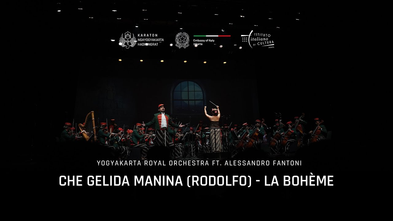 Che gelida manina - La Bohème | Alessandro Fantoni, Yogyakarta Royal ...