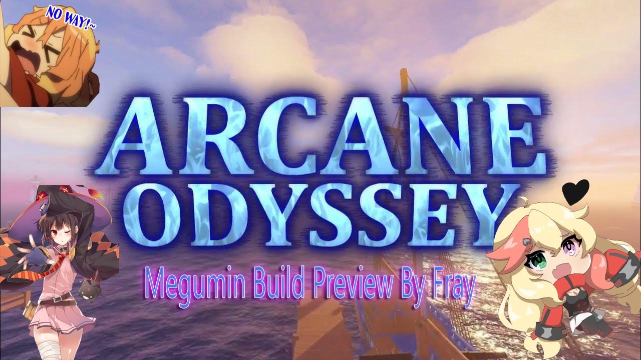 Arcane Odyssey : Megumin Build Explain/Guide/Showcase - YouTube