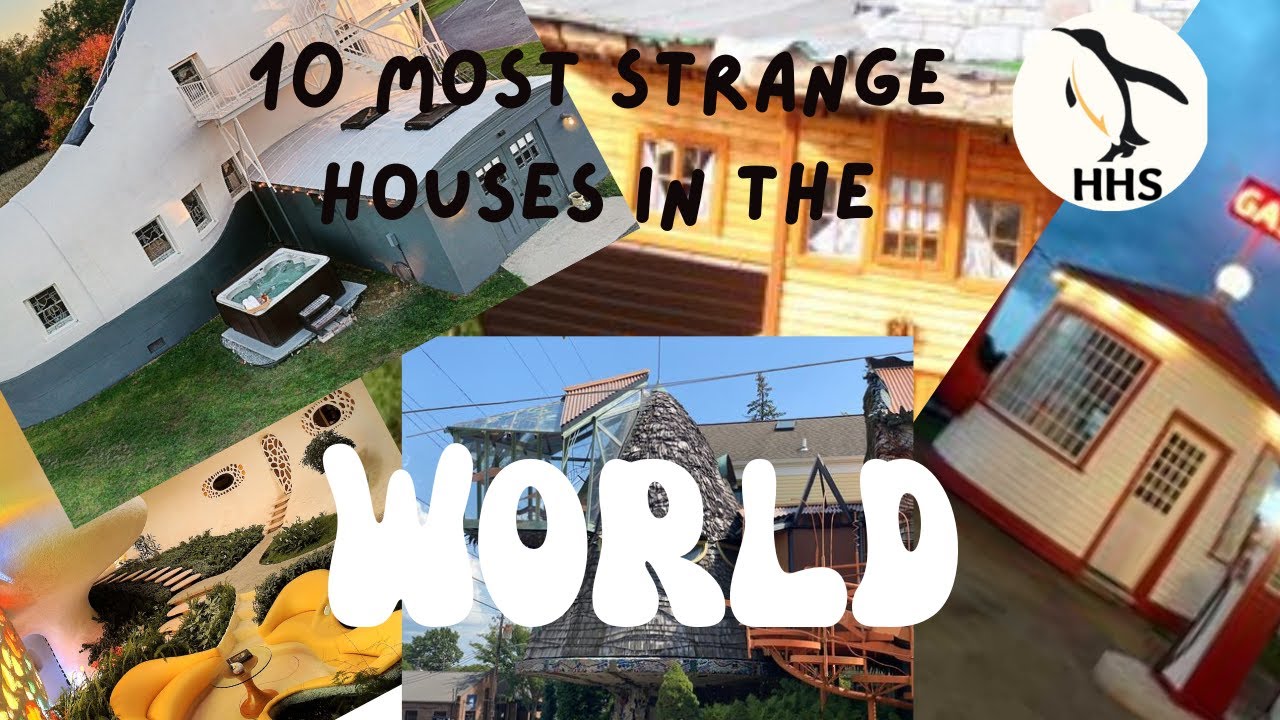 10 most strange houses| on the world| unusual houses @hhsadventure ...