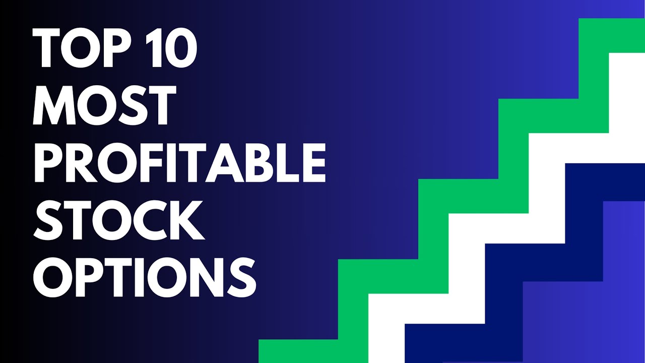 Top 10 Most Profitable Stock Options - YouTube