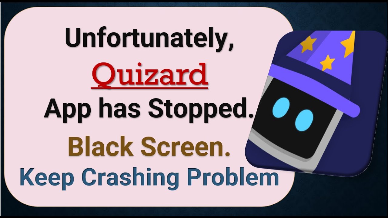 How to Fix Unfortunately, Quizard App has Stopped on Android Phone - YouTube
