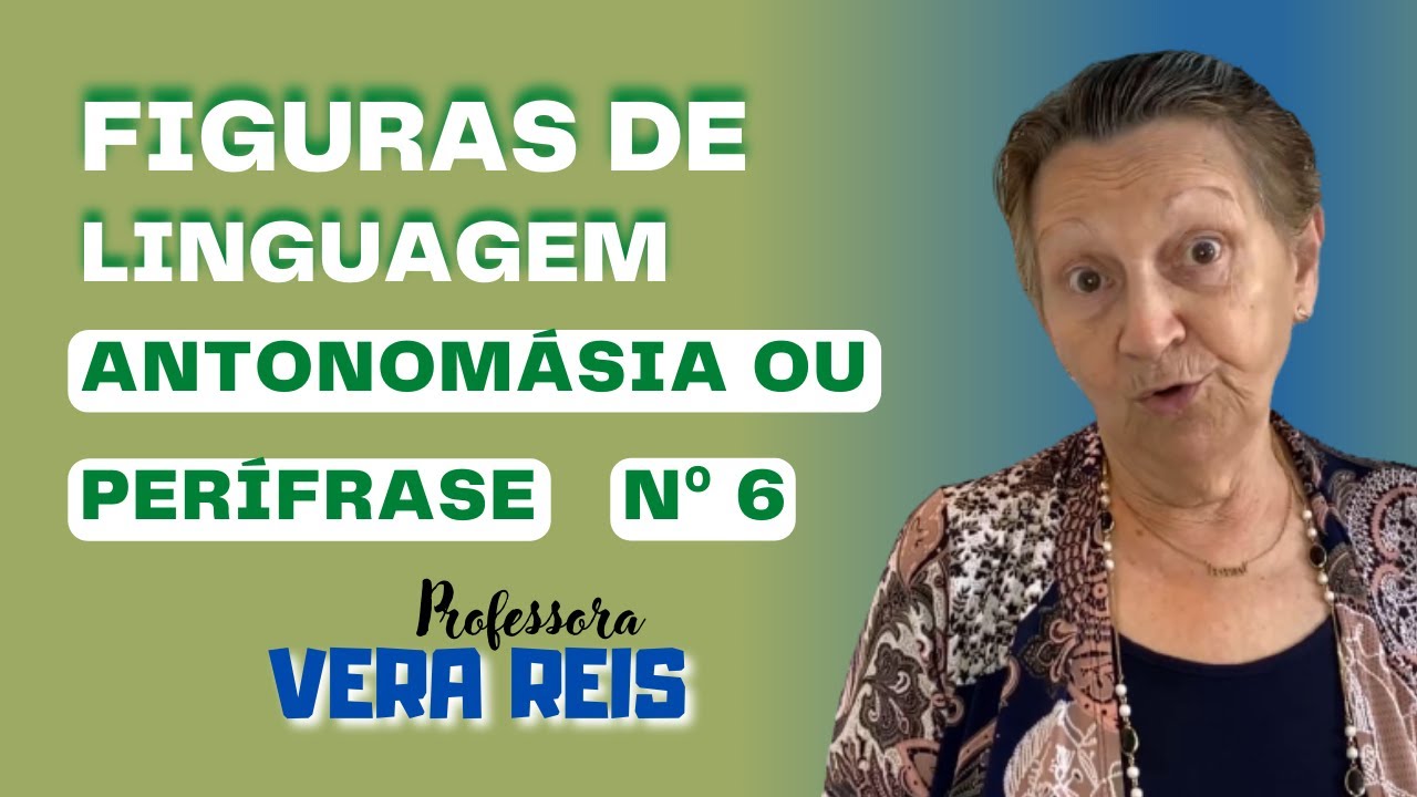 1397 - FIGURAS DE LINGUAGEM | ANTONOMÁSIA OU PERÍFRASE - Nº 6 - YouTube