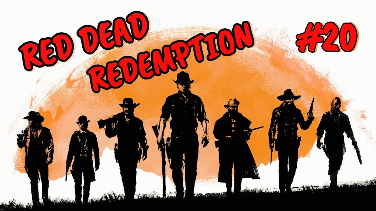 DUTCH, DUTCH, TOUJOURS DUTCH - RED DEAD REDEMPTION 2 - #20 Playthrough ...