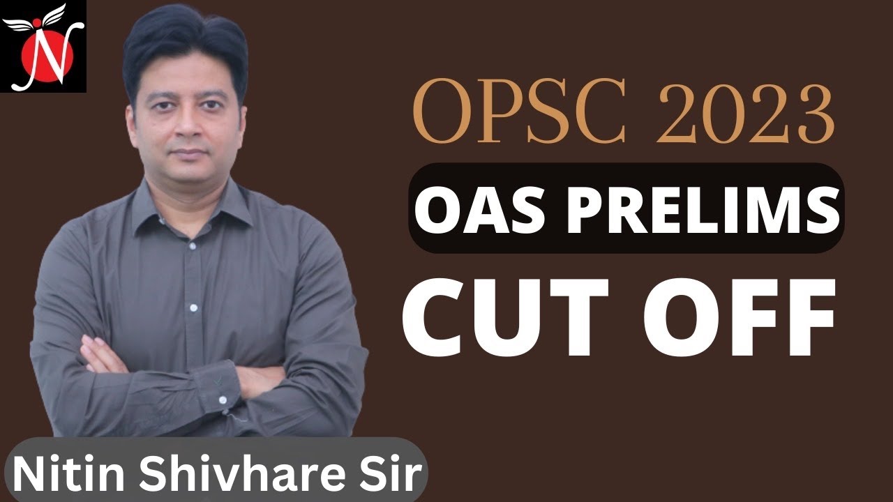 OPSC OAS 2023 Prelims Cut off | Nitin Shivhare Sir | ANALYST IAS - YouTube