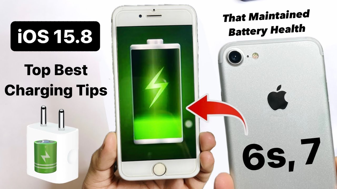 iOS 15.8: Top Best Charging Tips for iPhone 6s & 7 - That Maintain ...