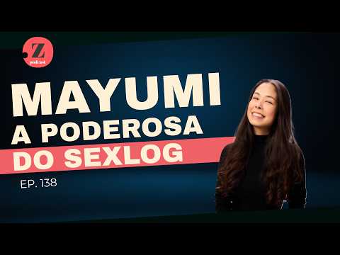 Bastidores do Sexlog: Mayumi Sato revela a realidade do Mercado Adulto #tabu