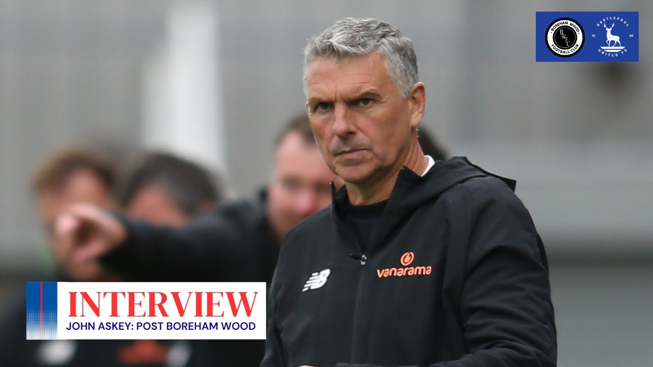 🗣 “I can’t ask anymore from the players” | John Askey post Boreham Wood ...