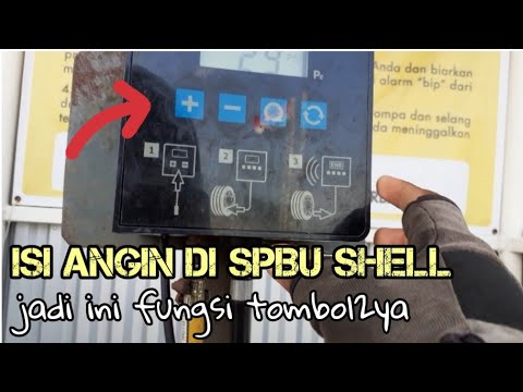 cara isi angin di pom bensin shell & fungsi tombol-tombolnya - YouTube