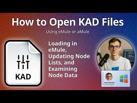 How to Open KAD Files (eMule KAD Network Node)
