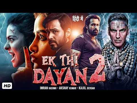 EK THI DAYAN 2 | Emraan Hashmi, Akshay Kumar, Kajol Devgan | Latest Bollywood Full Horror Movie 2026