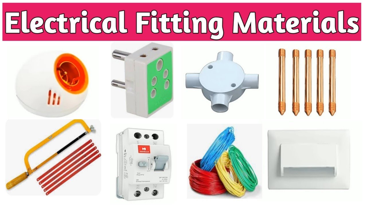 Electrical Fitting Materials: Names and Pictures (2024) - YouTube