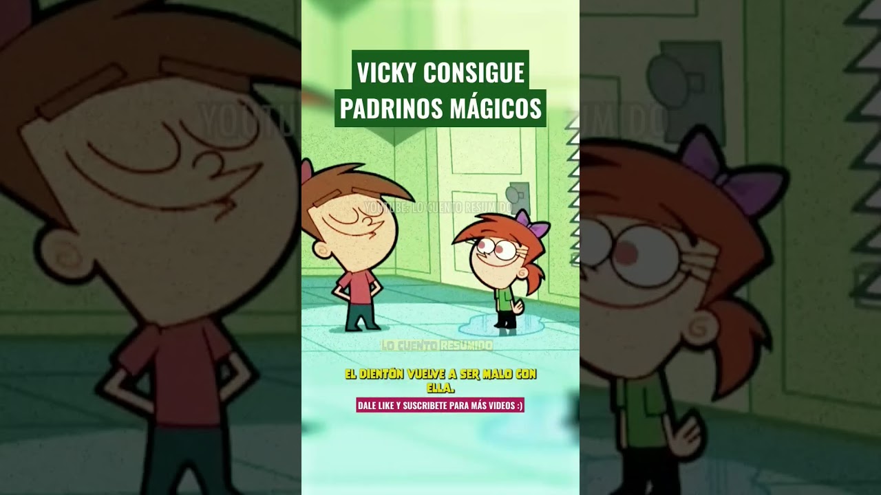Vicky Consigue Padrinos Mágicos Youtube