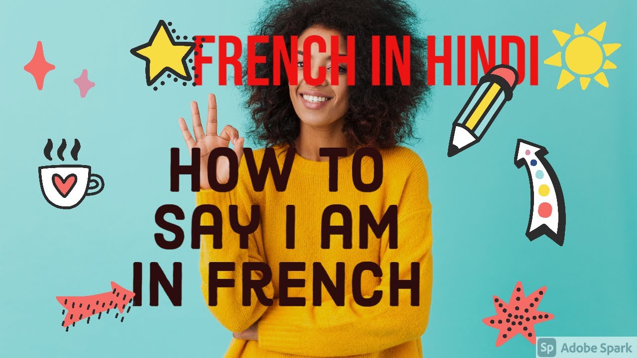 how to say i am in french - YouTube