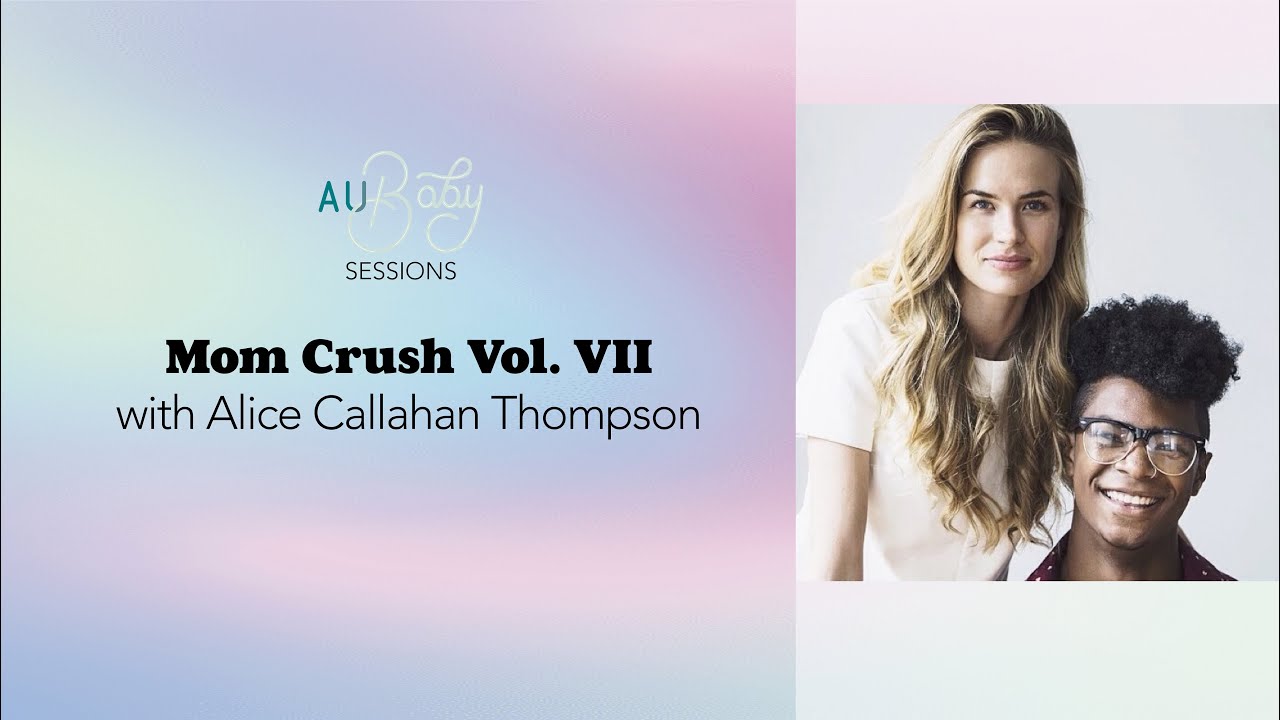 Mom Crush: The Alice Callahan Thompson Edition - YouTube