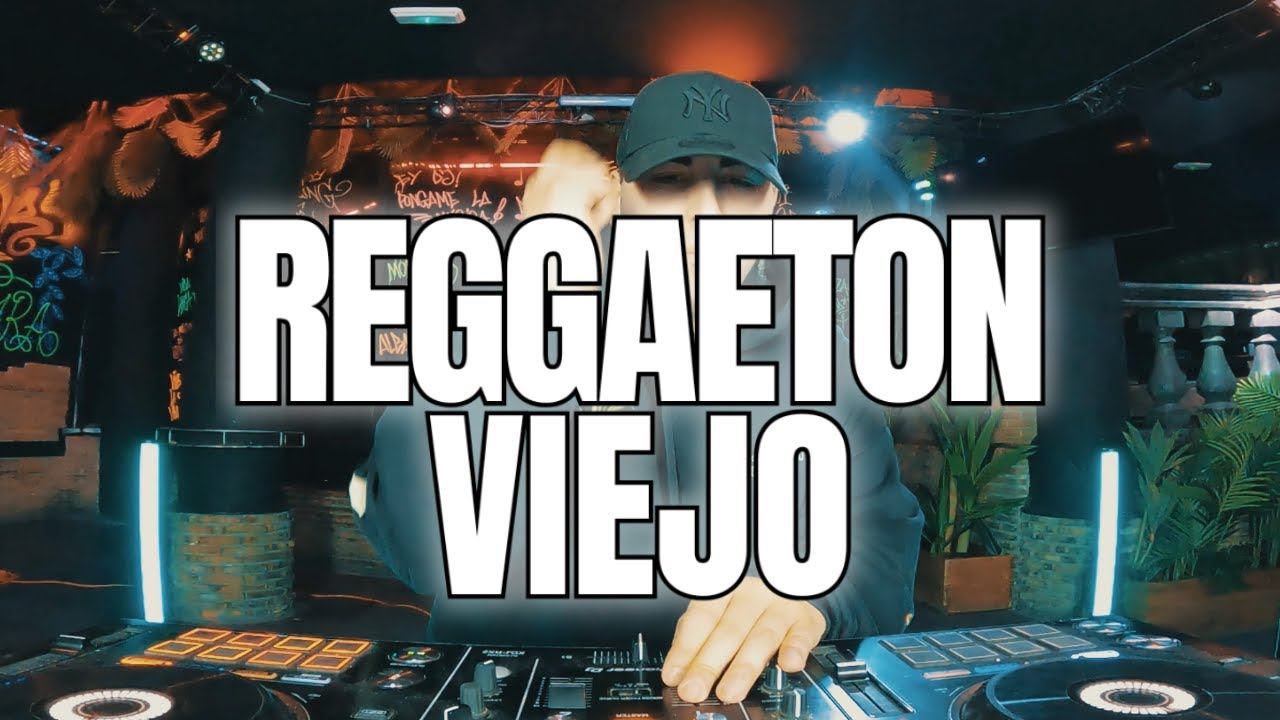 REGGAETON VIEJO Mix | Old School | REGGAETON ANTIGUO | Oscar Herrera DJ ...