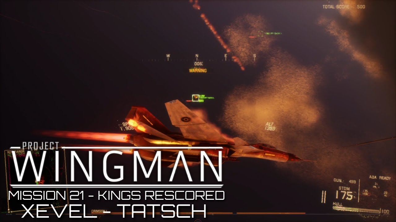 Project Wingman Mission 21 Kings Rescored (Xevel Platinum Long Ver ...