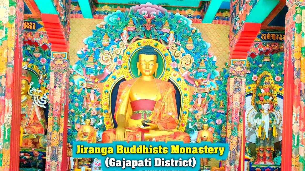 BUDDHIST MONASTERY || JIRANGA, GAJAPATI,ODISHA - YouTube