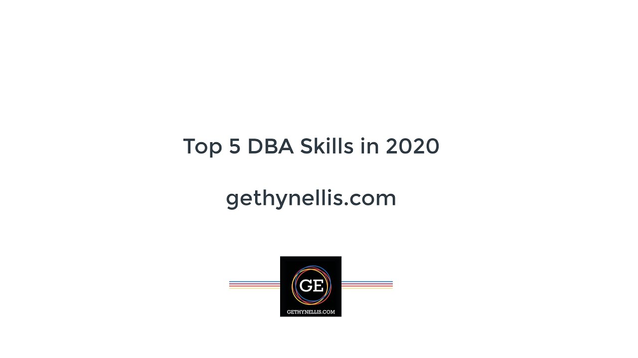 Top 5 DBA Skills in 2020 - YouTube