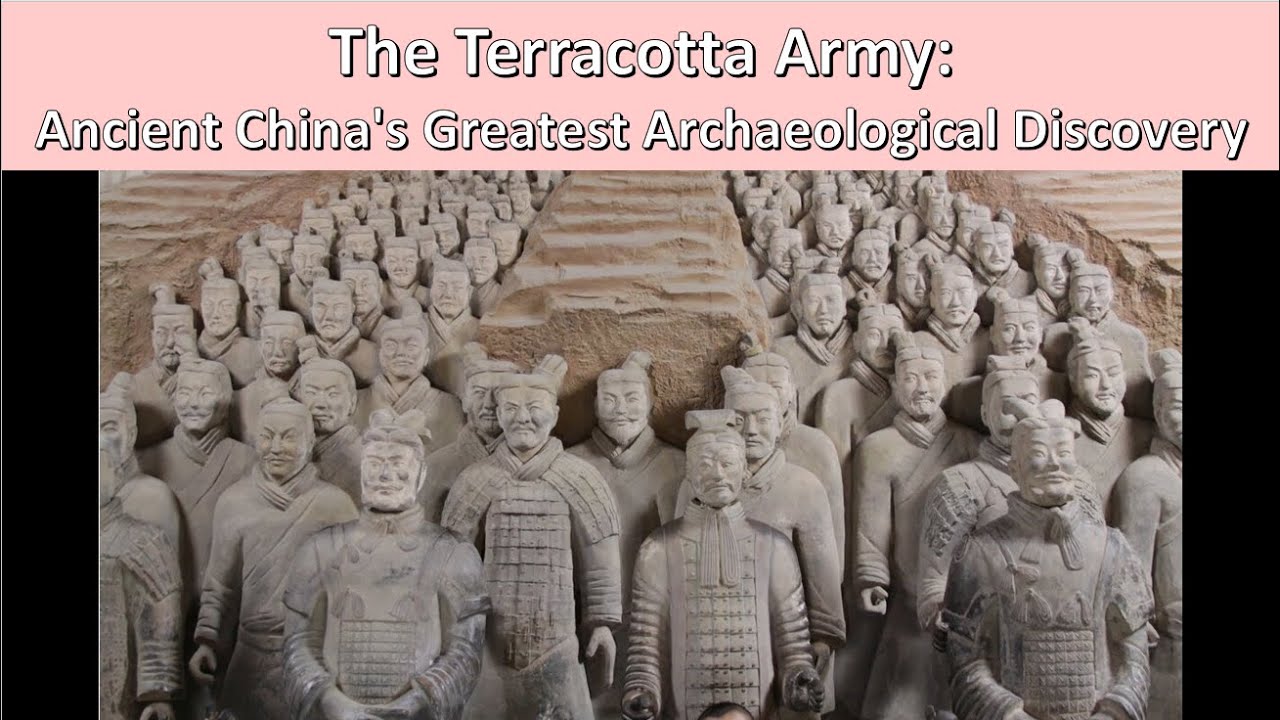 The Terracotta Army: Ancient China's Greatest Archaeological Discovery ...