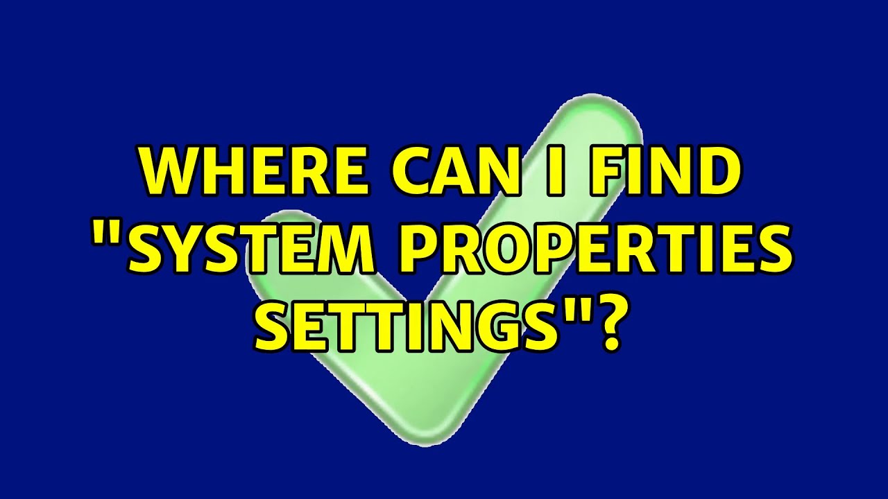 Ubuntu: Where can I find "System properties settings"? - YouTube