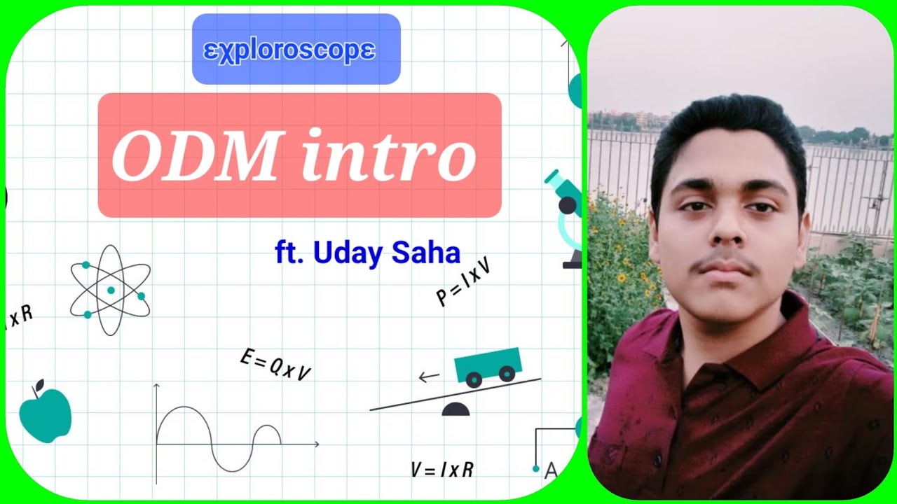 Intro to ODM 😍🥳 With your physics explorer Uday😁😊 #education #education #explore #science # ...