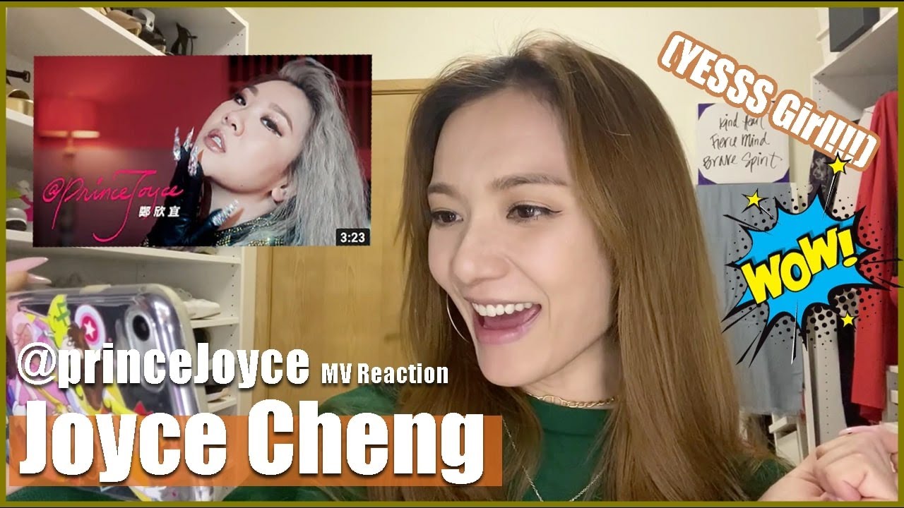 @princeJoyce (Joyce Cheng) Reaction Video || G. Racie 王君馨 - YouTube