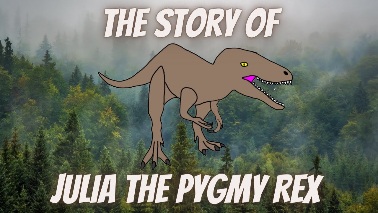 The Story of Julia the Pygmy Rex - YouTube
