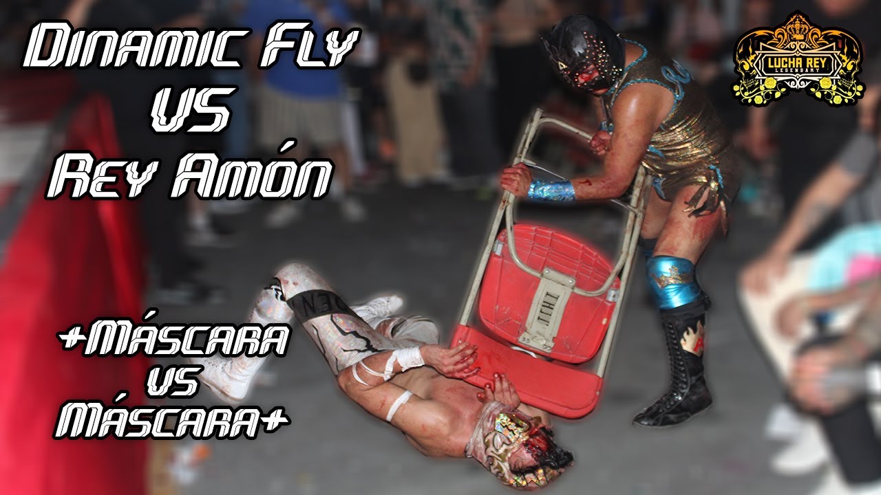 Dinamic Fly VS Rey Amon *Mascará VS Máscara* Lucha Rey - YouTube