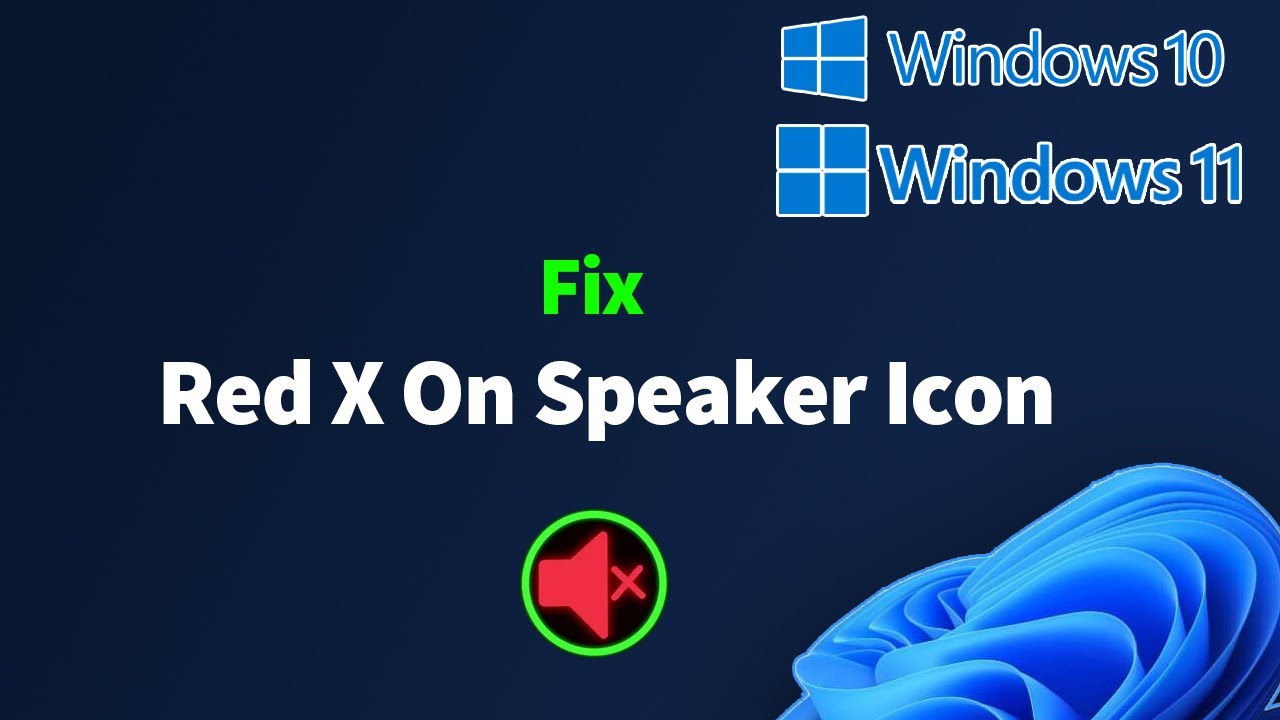 Red X On Speaker Icon Windows 11 FIXED - YouTube