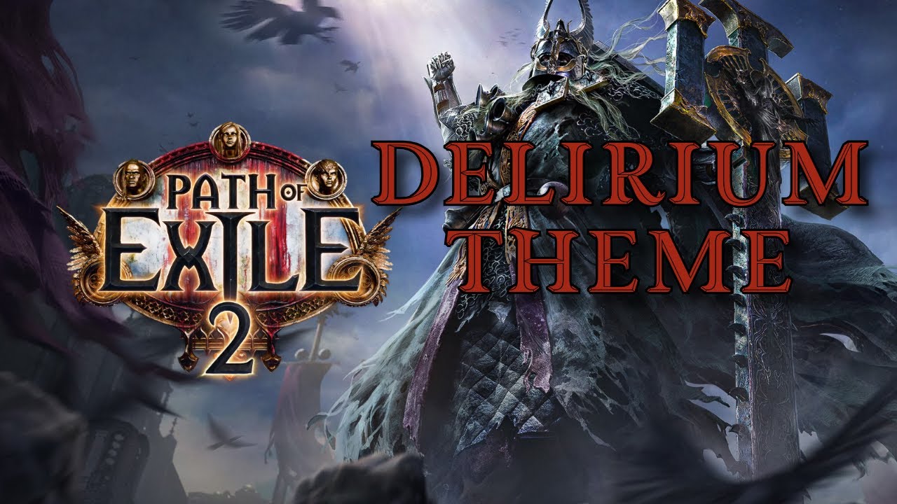Path of Exile 2: Delirium (Forge) Official Theme Song | Epic Gothic ...