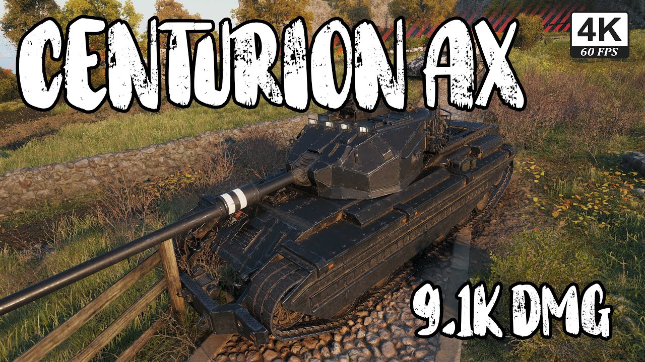 World of Tanks Centurion AX [ 9.1k Damage ] - YouTube