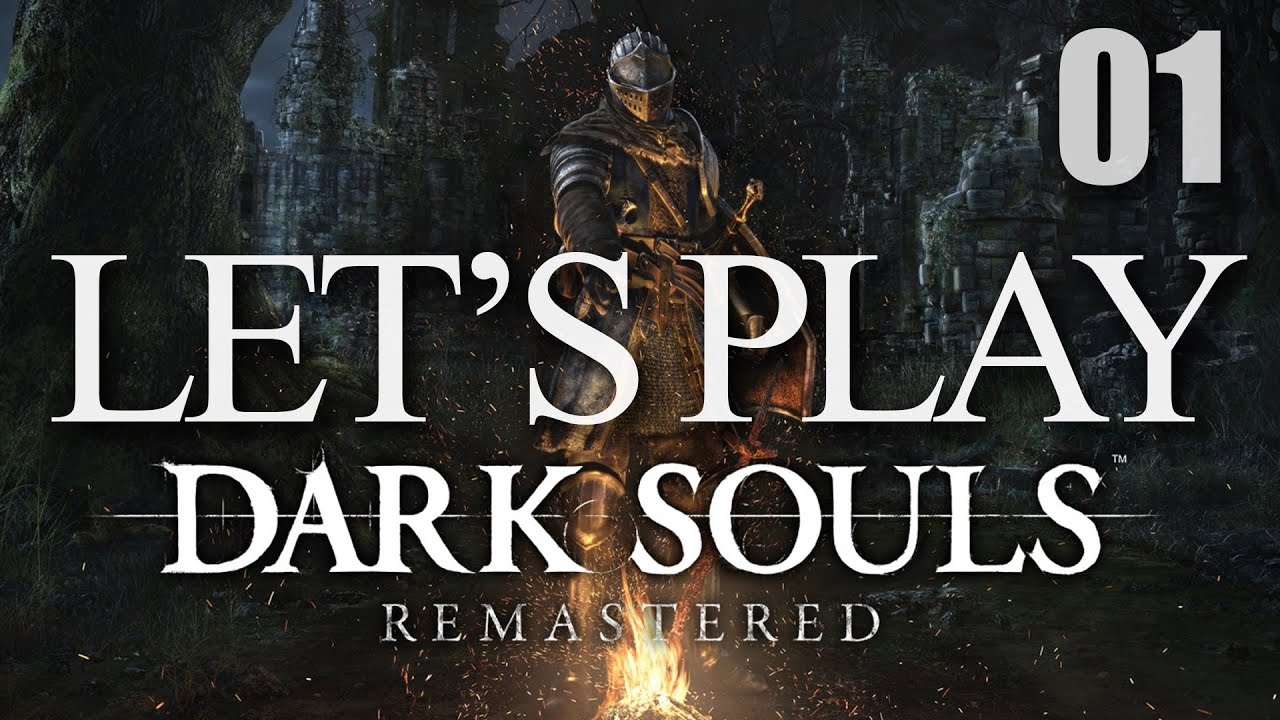 ESCAPING THE ASYLUM - DARK SOULS REMASTERED: PART 01 - YouTube