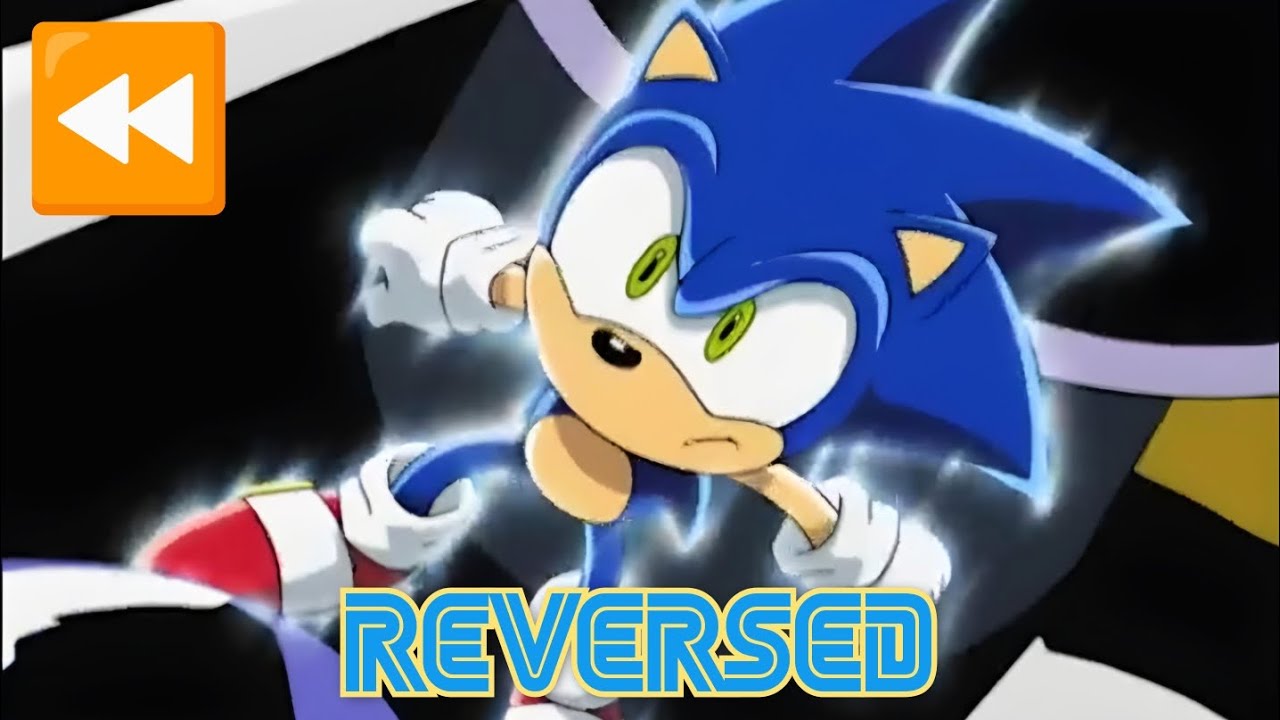 Sonic X Theme Song [HD] But In Reversed - YouTube