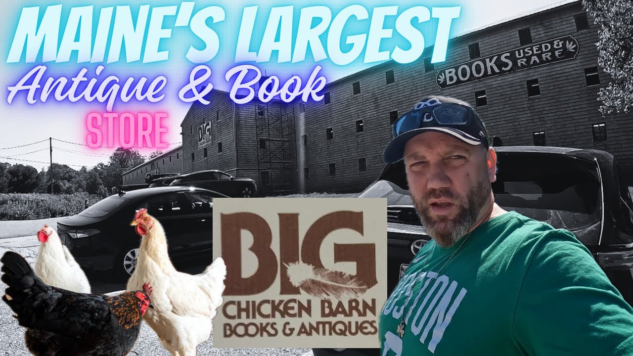 Big Chicken Barn Books & Antiques in Ellsworth Maine #downeast # Maine ...
