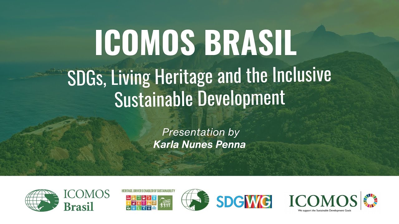 ICOMOS Brasil - SDG, Living Heritage and the Inclusive Sustainable ...