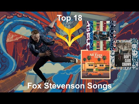 Top 18 Fox Stevenson Songs - YouTube