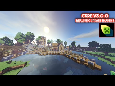 UPDATE CSPE SHADERS V3.0.0 REALISTIC SHADERS SUPPORT 1.16+ - YouTube