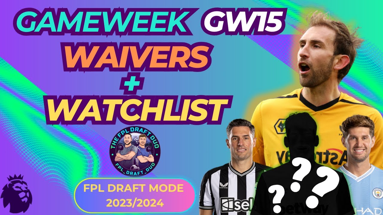 GW15 Waivers - FPL DRAFT MODE - YouTube