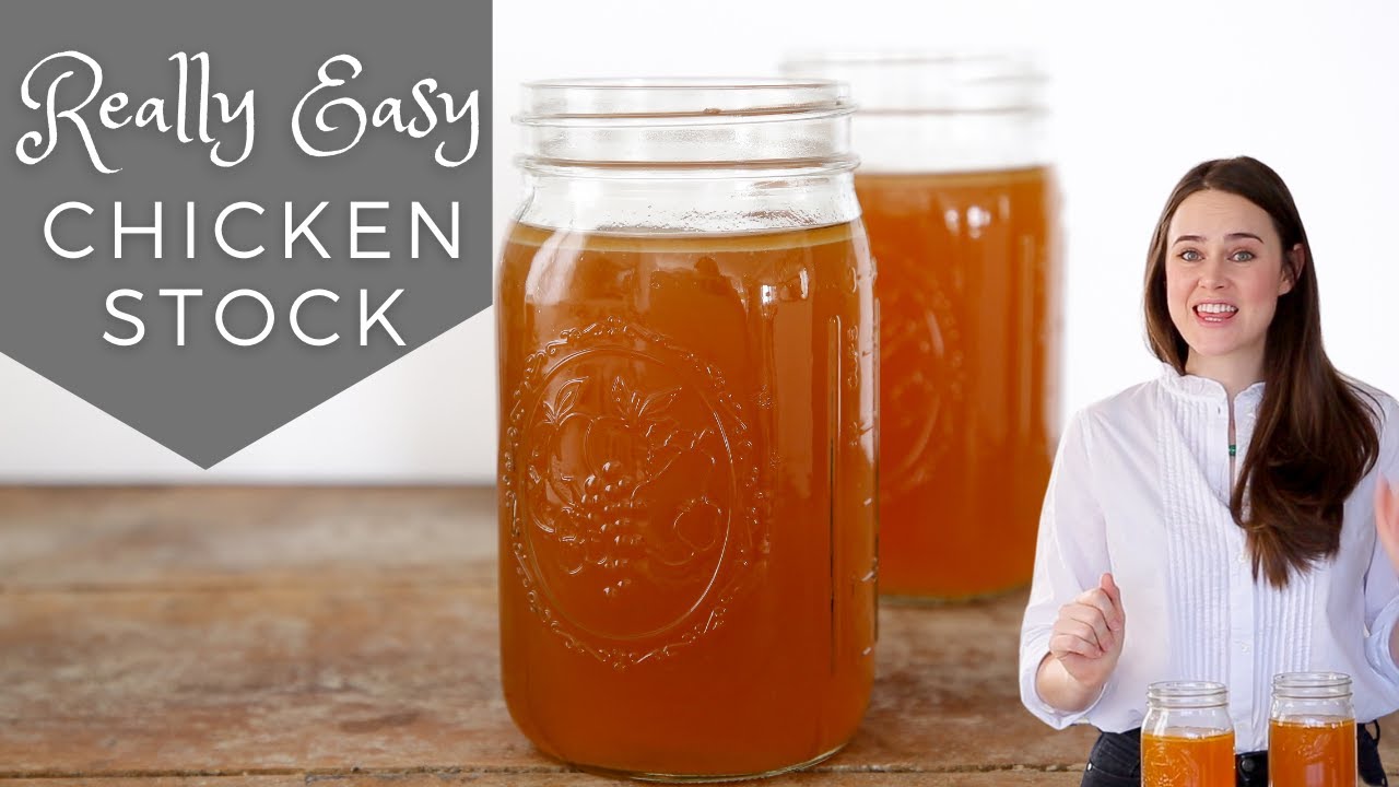 REALLY EASY CHICKEN STOCK: A rich broth made with no stress cooking for ...