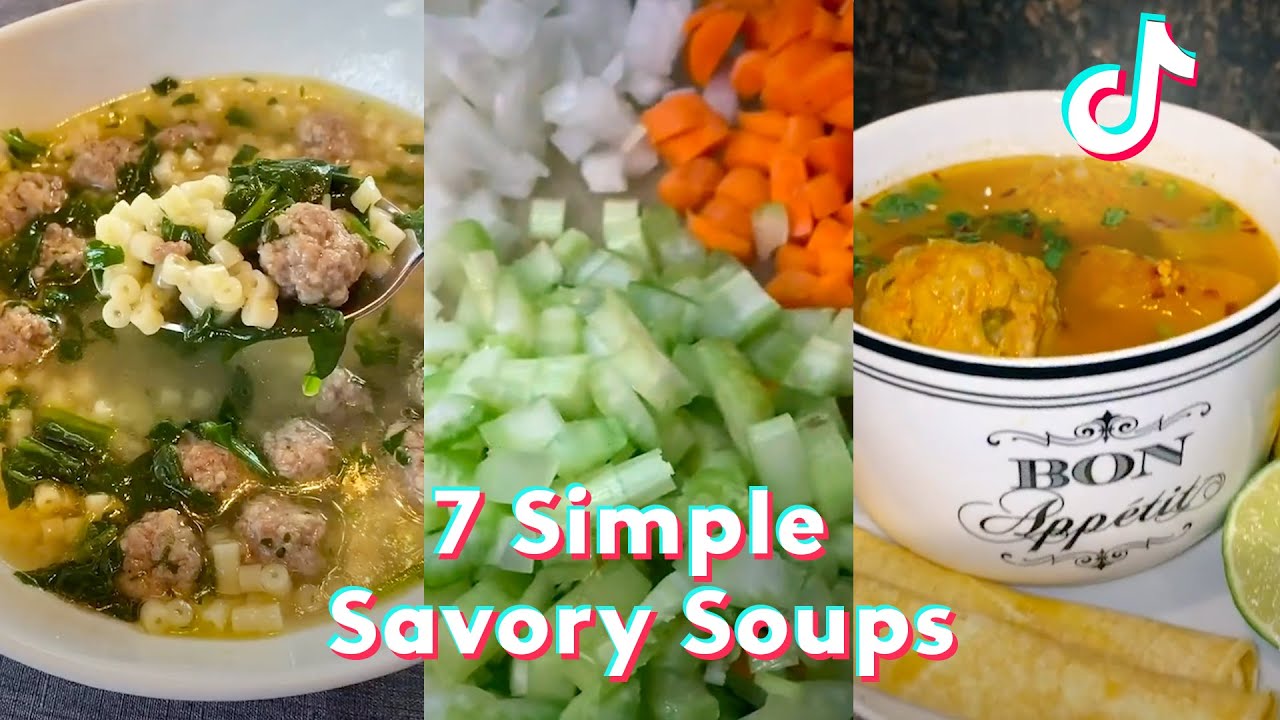 7 Simple Savory Soup Recipes from TikTok That Will Keep You Warm ...