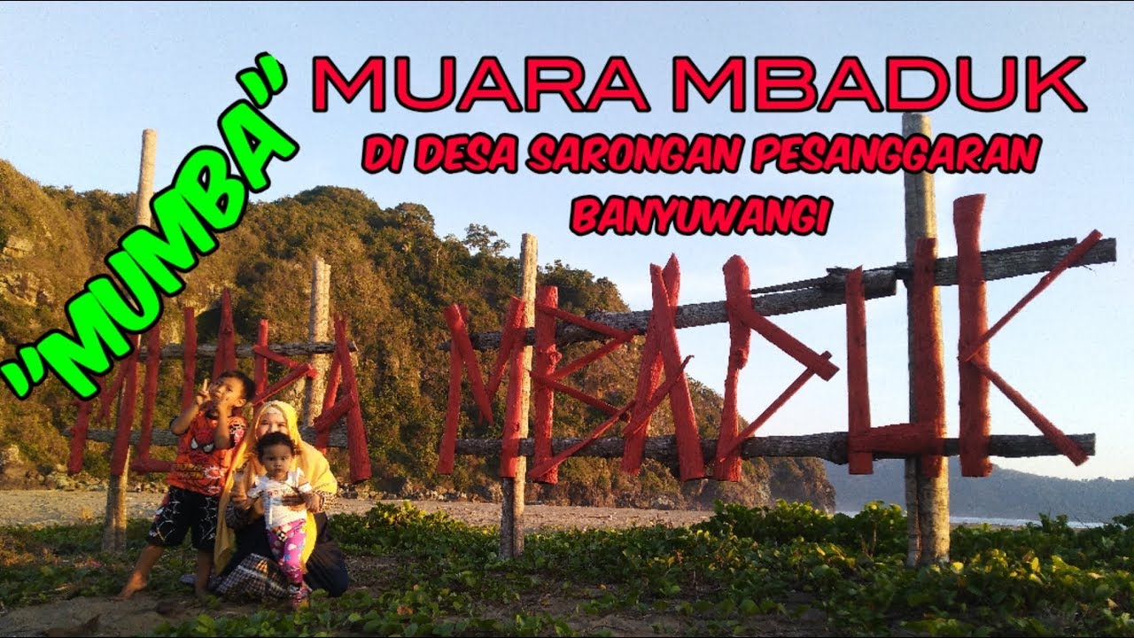 Matahari tenggelam di pantai MUMBA (Muara Mbaduk) Banyuwangi - YouTube