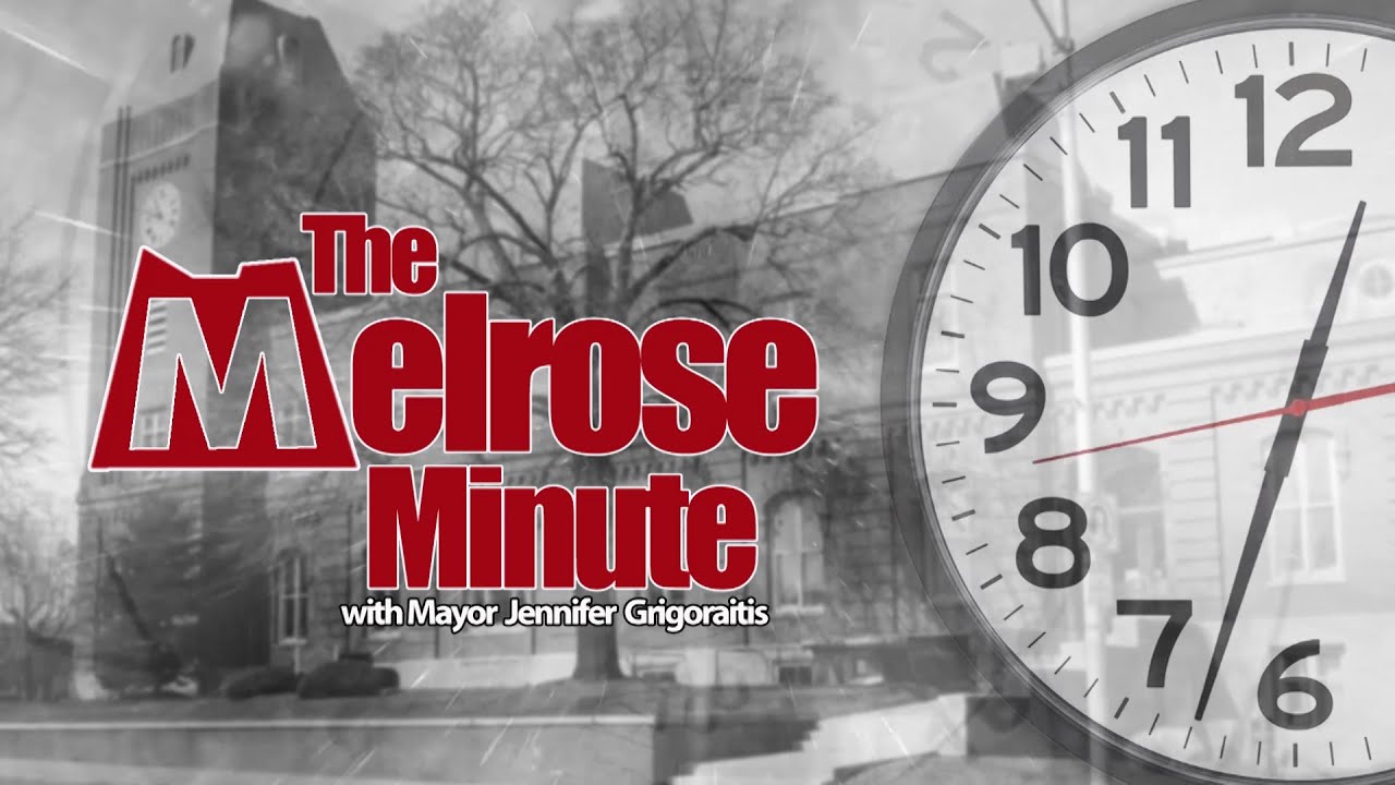 The Melrose Minute with Mayor Jennifer Grigoraitis: Election ...