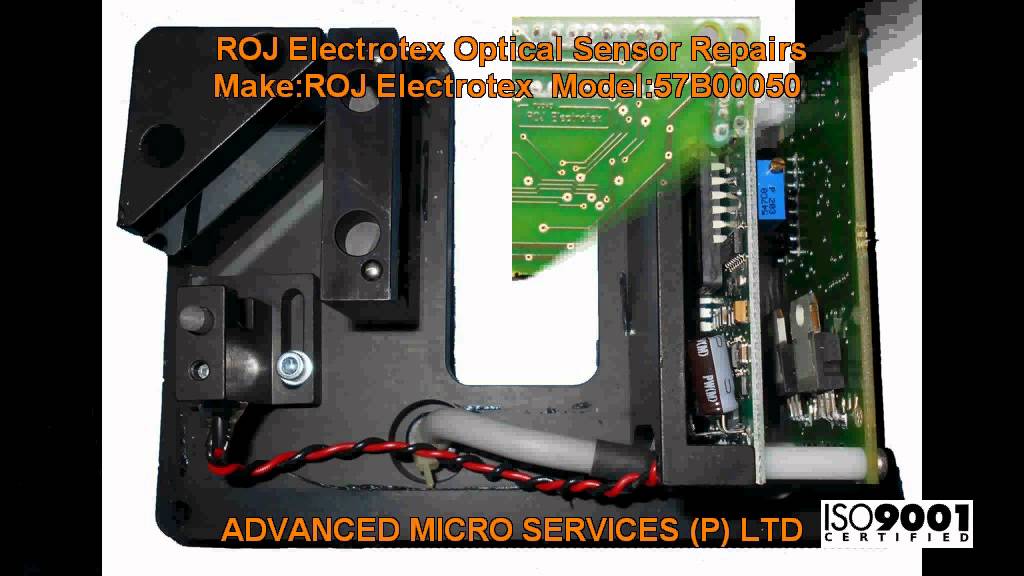 ROJ Electrotex 57B00050 Optical Sensor Repairs @ Advanced Micro ...